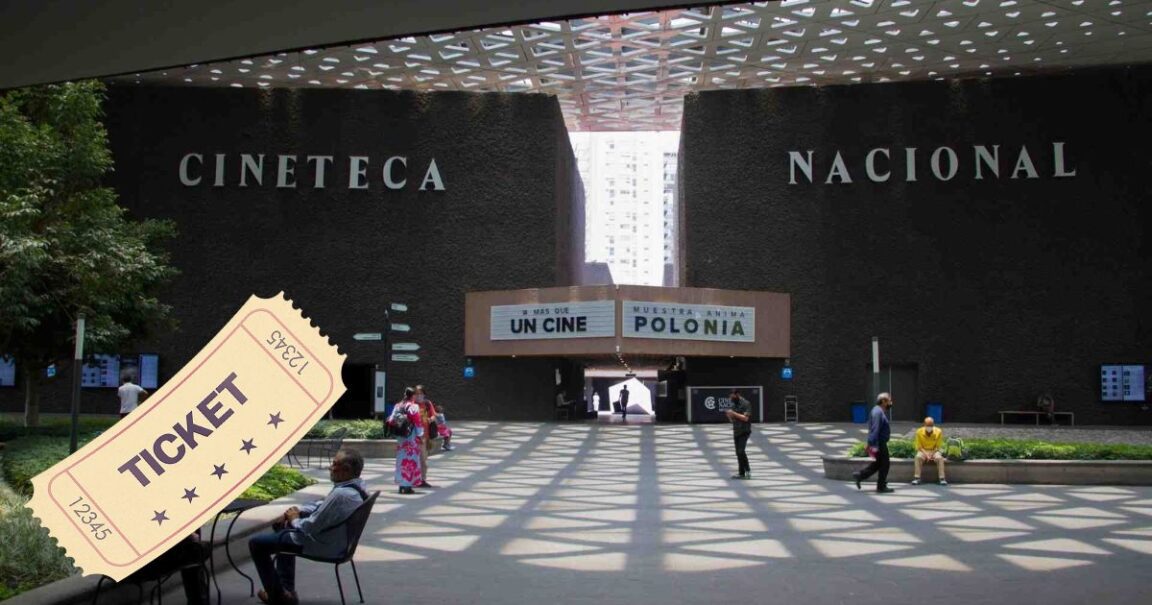 Aumenta costo de boletos de la Cineteca Nacional de México - Infórmate ...